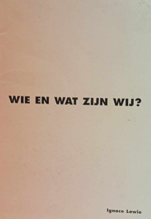 Vlaams Blok brochure - Wie en wat zijn wij door Ignace Lowie / 1996 ...