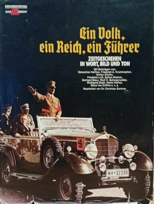 Ein Vol , ein Reich , ein Fuhrer - Dokumentations uitgave Das dritte ...