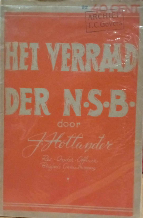 Nederlands collaboratie NSB brochure - Het verraad van de NSB door J ...