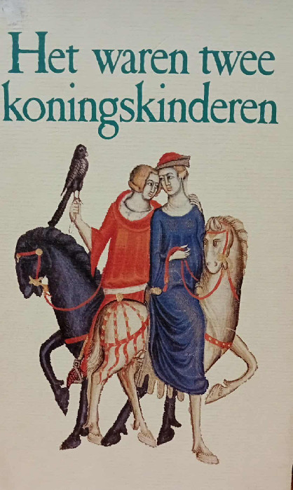 Het waren twee koningskinderen - baladen uit de middeleeuwen / uitgave ...
