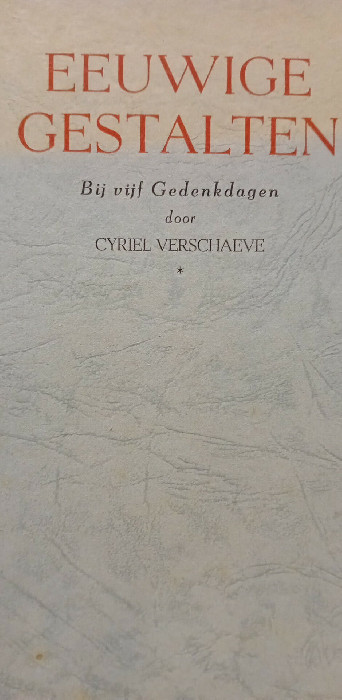 Eeuwige gestalten door Cyriel Verschaeve - uitgave 1944 / 92 blz ...